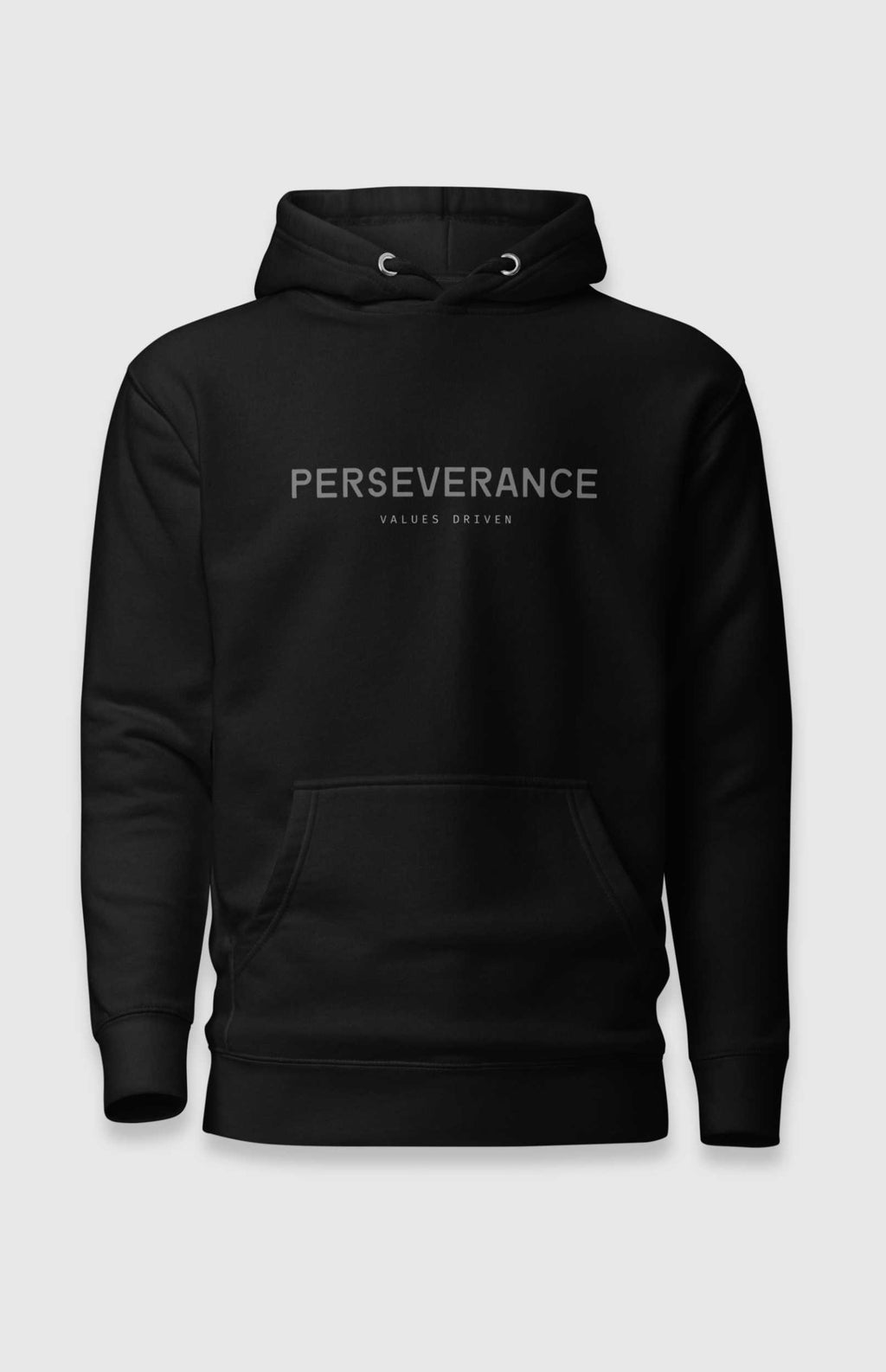 Perseverance Hoodie – Values Driven